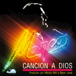 Marcos Witt – Discografía completa – Latinos Para Jesús